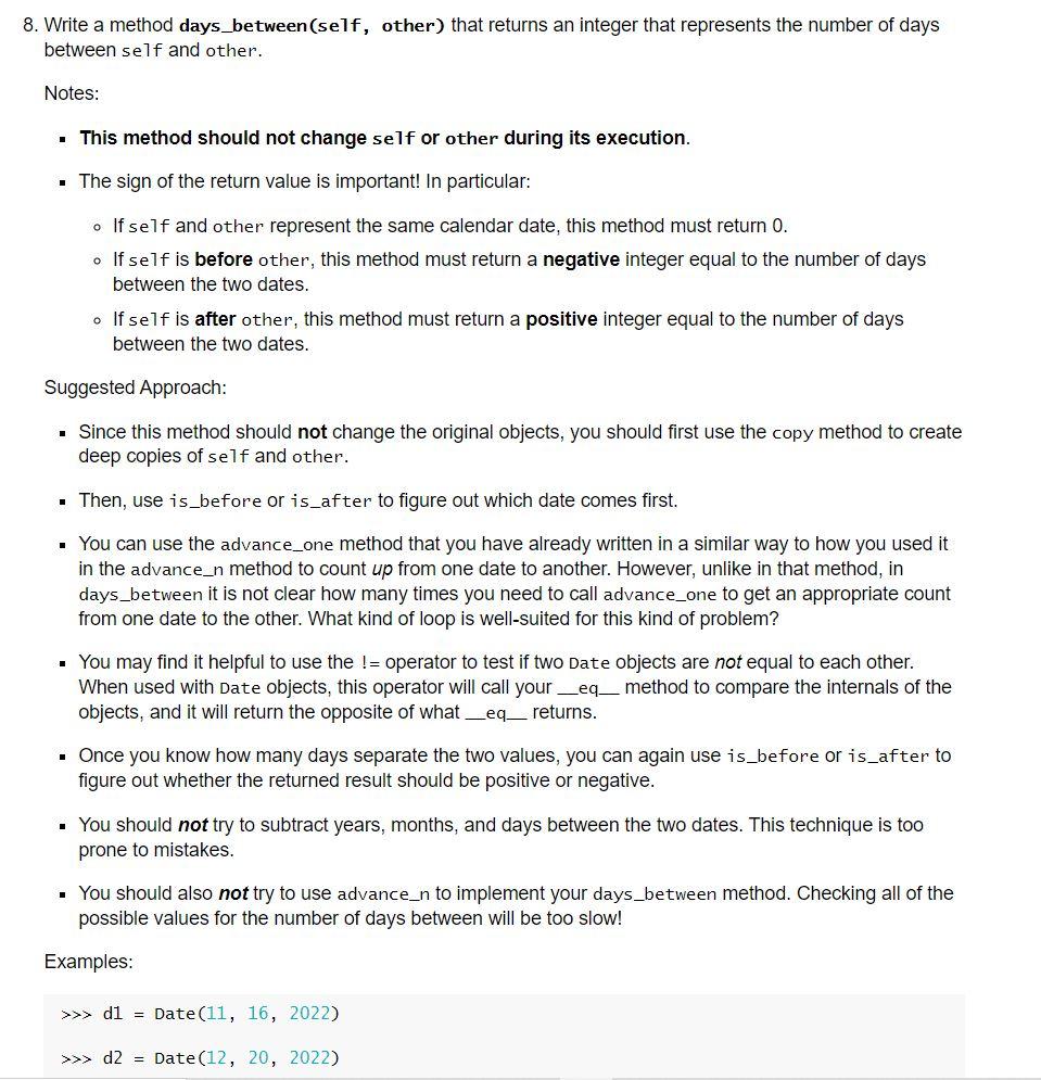 Solved 8. Write a method days_between(se1f, other) that | Chegg.com