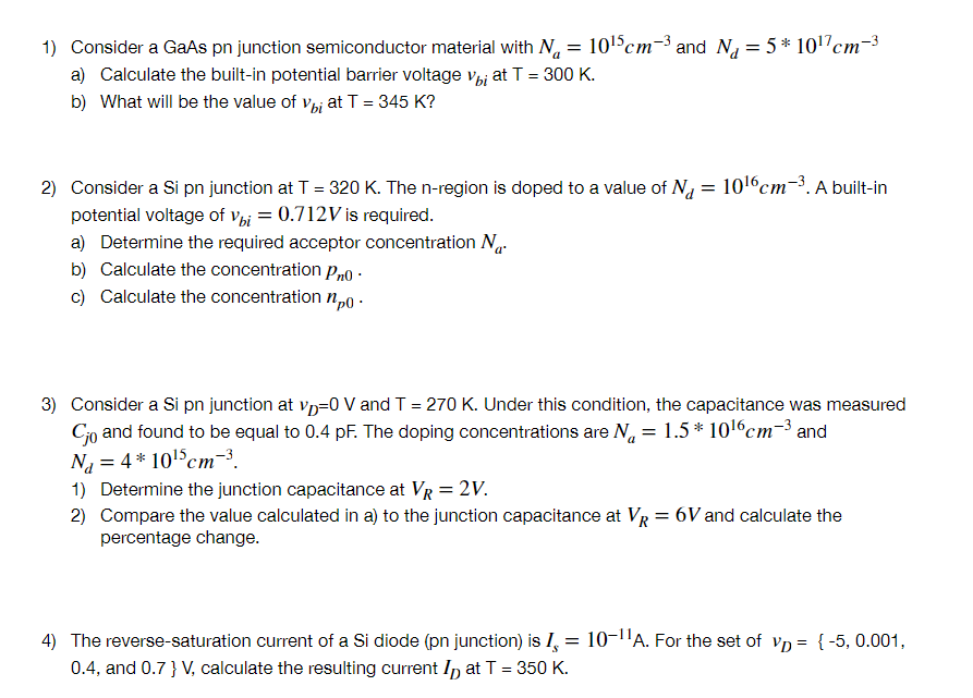 Solved = 1) Consider a GaAs pn junction semiconductor | Chegg.com