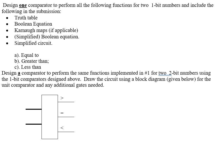 Design one comparator to perform all the following | Chegg.com