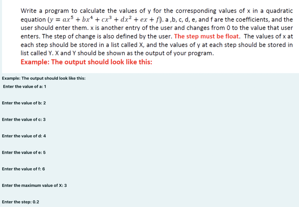 Solved Write a program to calculate the values of y for the | Chegg.com