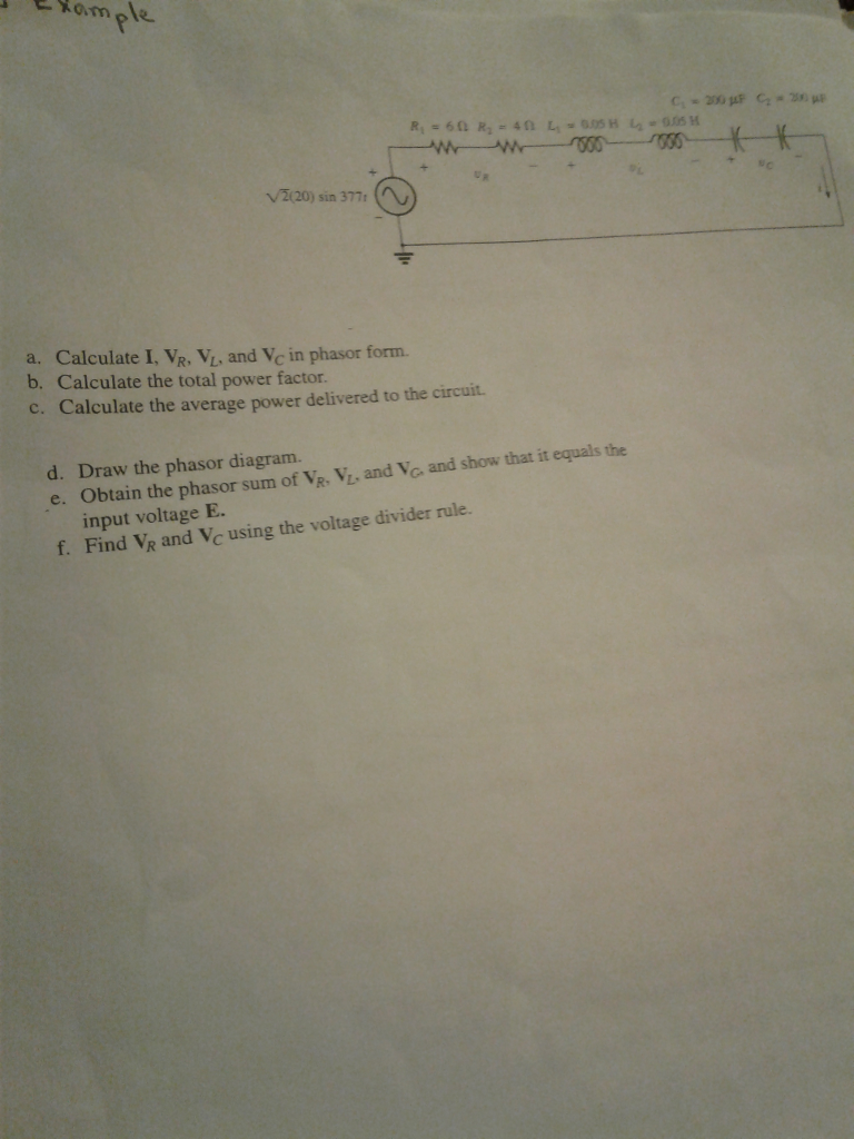 Solved Lam gle V2(20) sin 377 a. Calculate I, VR, VL, and Vc | Chegg.com