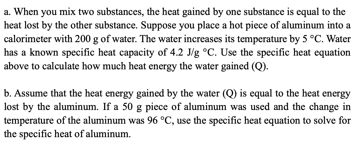 Solved a. When you mix two substances, the heat gained by | Chegg.com