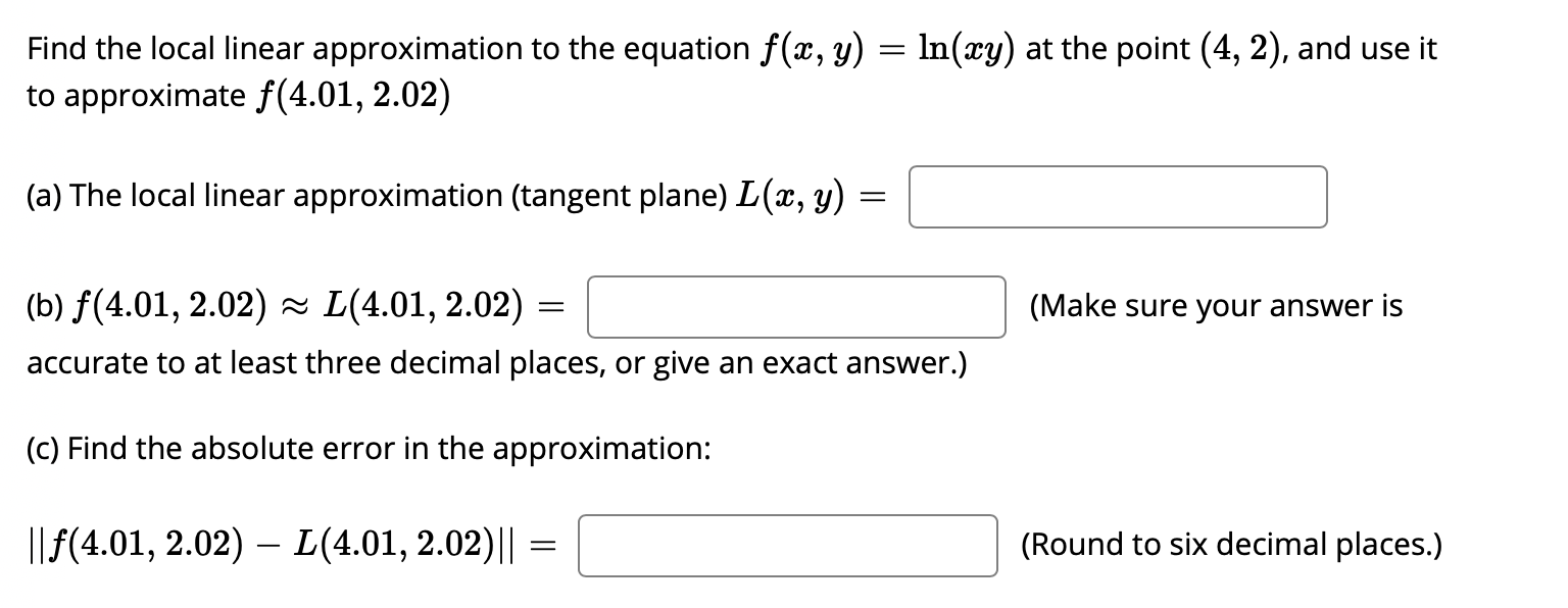 Solved Find the local linear approximation to the equation | Chegg.com