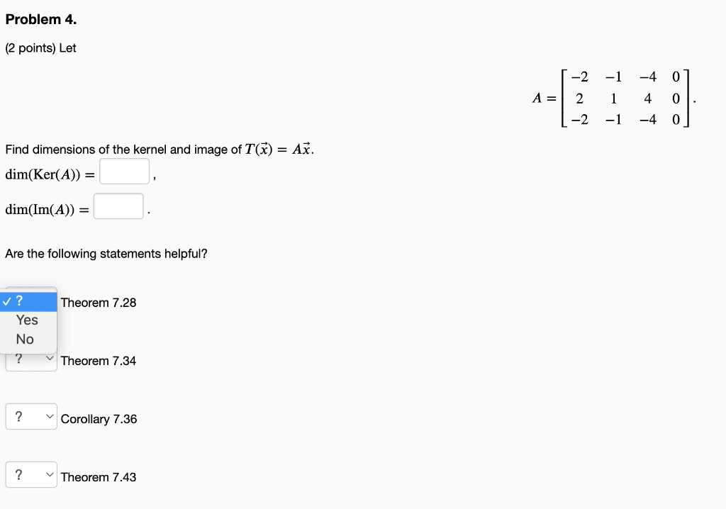 Solved Problem 4. (2 points) Let -2 -1 -4 0 A = 1 4 0 2 -2 | Chegg.com Solved Problem 4. (2 points) Let -2 -1 -4 0 A = 1 4 0 2 -2 | Chegg.com