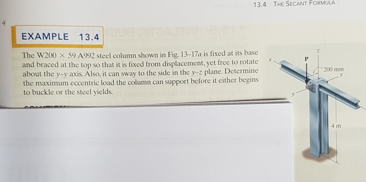 Solved 13.4 THE SECANT FORMULA EXAMPLE 13.4 The W200 x 59 | Chegg.com