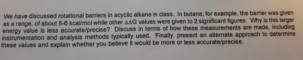 Solved We have discussed rotational barriers in acyclic | Chegg.com