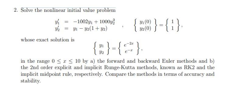 Solved 2 Solve The Nonlinear Initial Value Problem 20 