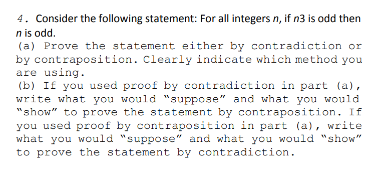 Solved 4. Consider the following statement: For all integers | Chegg.com