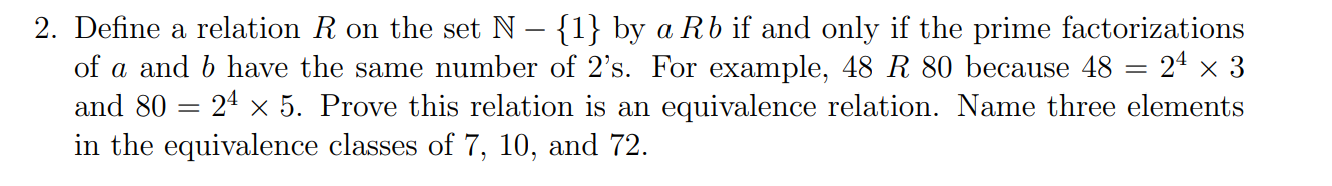 Solved 2. Define a relation R on the set N−{1} by aRb if and | Chegg.com