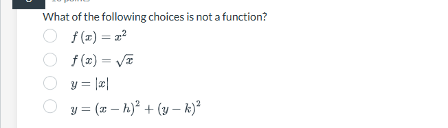 Solved What of the following choices is not a function? | Chegg.com