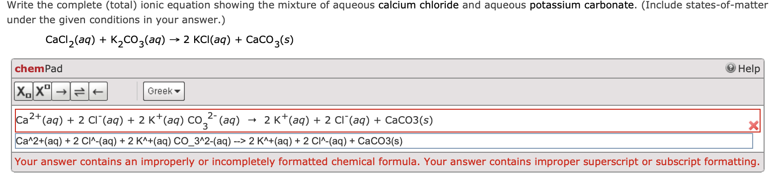 Solved Write the complete (total) ionic equation showing the | Chegg.com