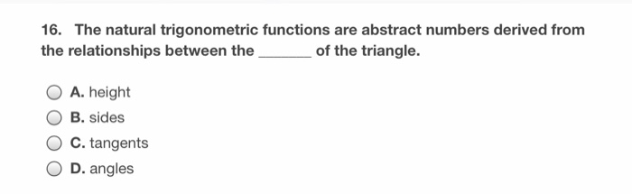 Solved 16. The natural trigonometric functions are abstract | Chegg.com