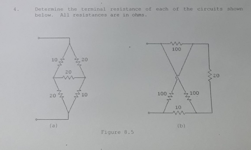 Solved Determine the terminal resistance of each of the | Chegg.com