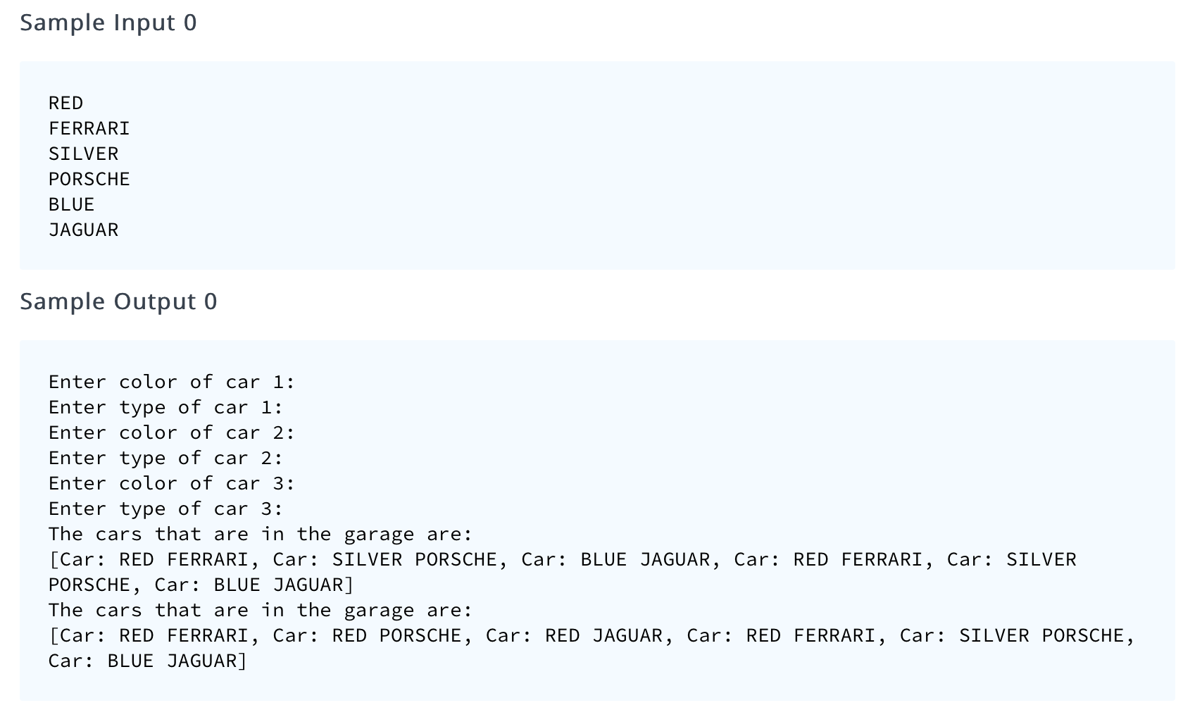 Solved Sample Input 0 RED FERRARI SILVER PORSCHE BLUE JAGUAR | Chegg.com