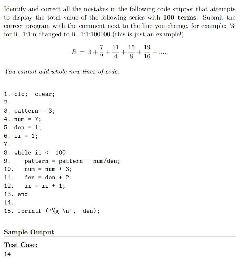 Solved Identify and correct all the mistakes in the | Chegg.com