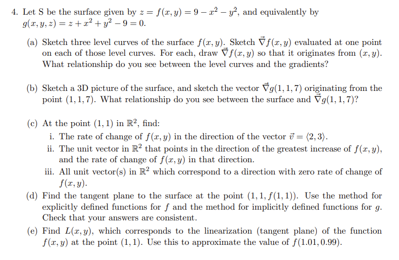 Solved Let S be the surface given by z=f(x,y)=9−x2−y2, and | Chegg.com