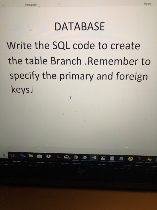 Solved Paragraph Styles DATABASE Write the SQL code to | Chegg.com
