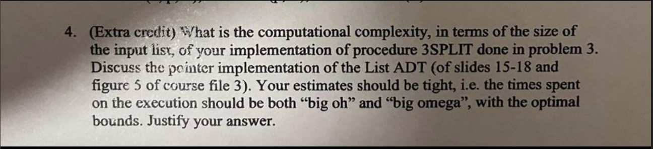 Solved 4. (Extra credit) What is the computational | Chegg.com
