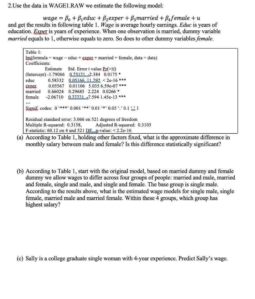 Solved 2.Use the data in WAGE1.RAW we estimate the following | Chegg.com