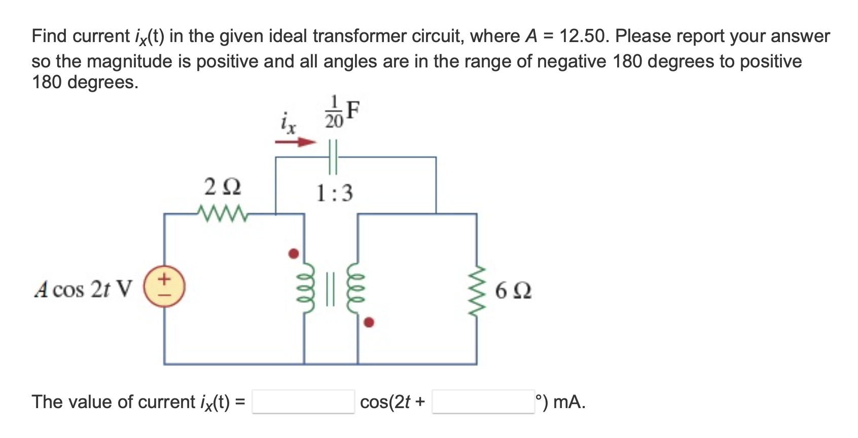 Solved Find current ix(t) in the given ideal transformer | Chegg.com