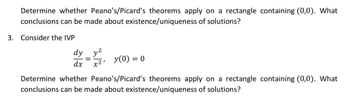 Solved Determine whether Peano's/Picard's theorems apply on | Chegg.com