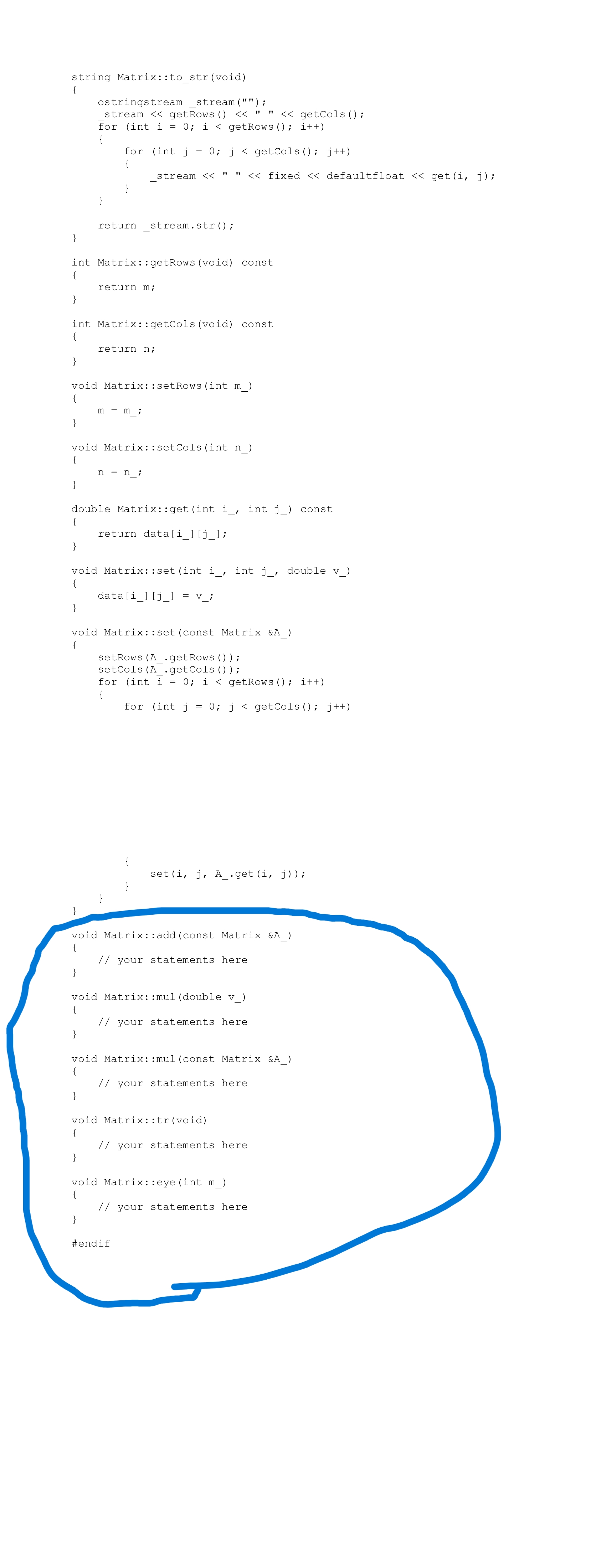 Solved MATRIX.h #ifndef MATRIX H #define MATRIX H #include | Chegg.com