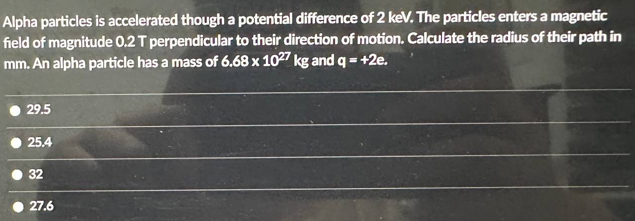 Solved Alpha particles is accelerated though a potential | Chegg.com
