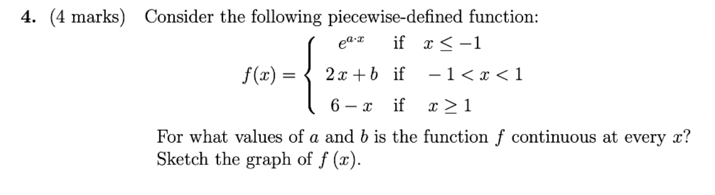 Solved 4. (4 marks) Consider the following piecewise-defined | Chegg.com