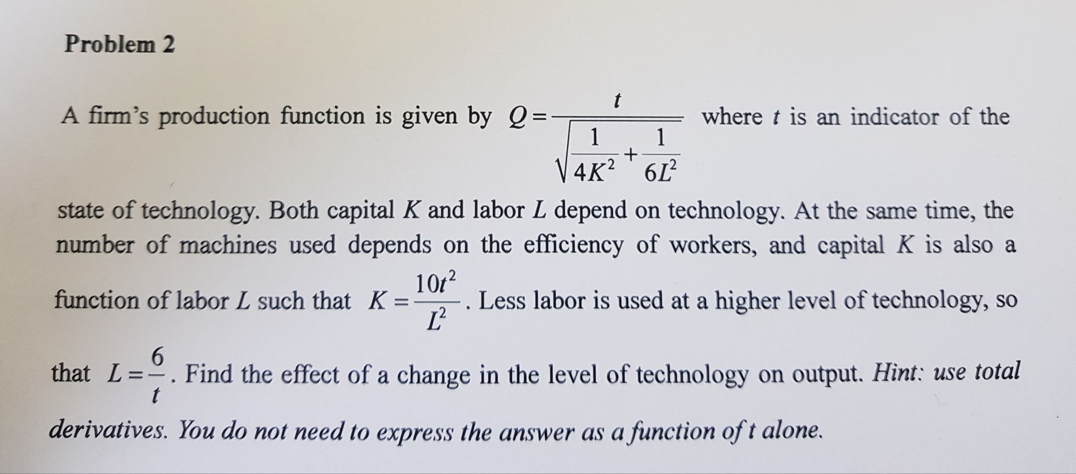 Solved Problem 2 A firm's production function is given by | Chegg.com