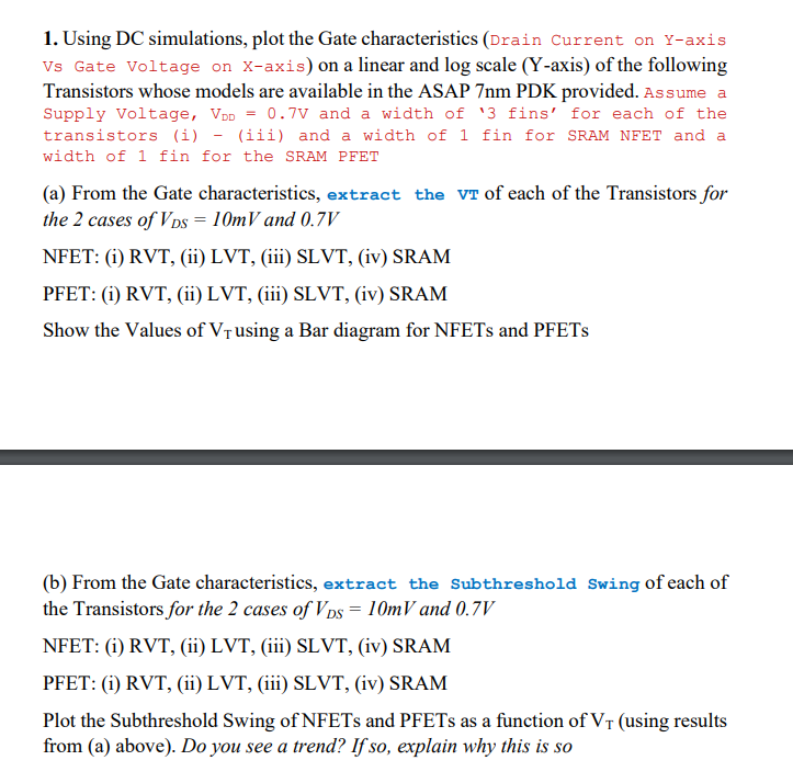 1. Using DC simulations, plot the Gate | Chegg.com