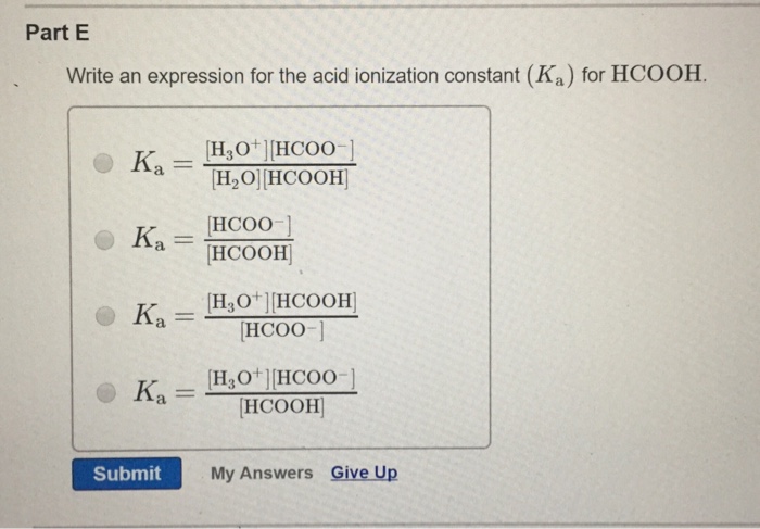 Solved Part E Write an expression for the acid ionization | Chegg.com