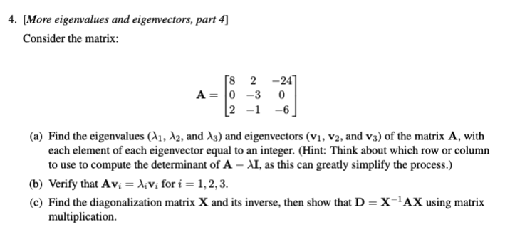 [More ﻿eigenvalues and eigenvectors, part 4]Consider | Chegg.com