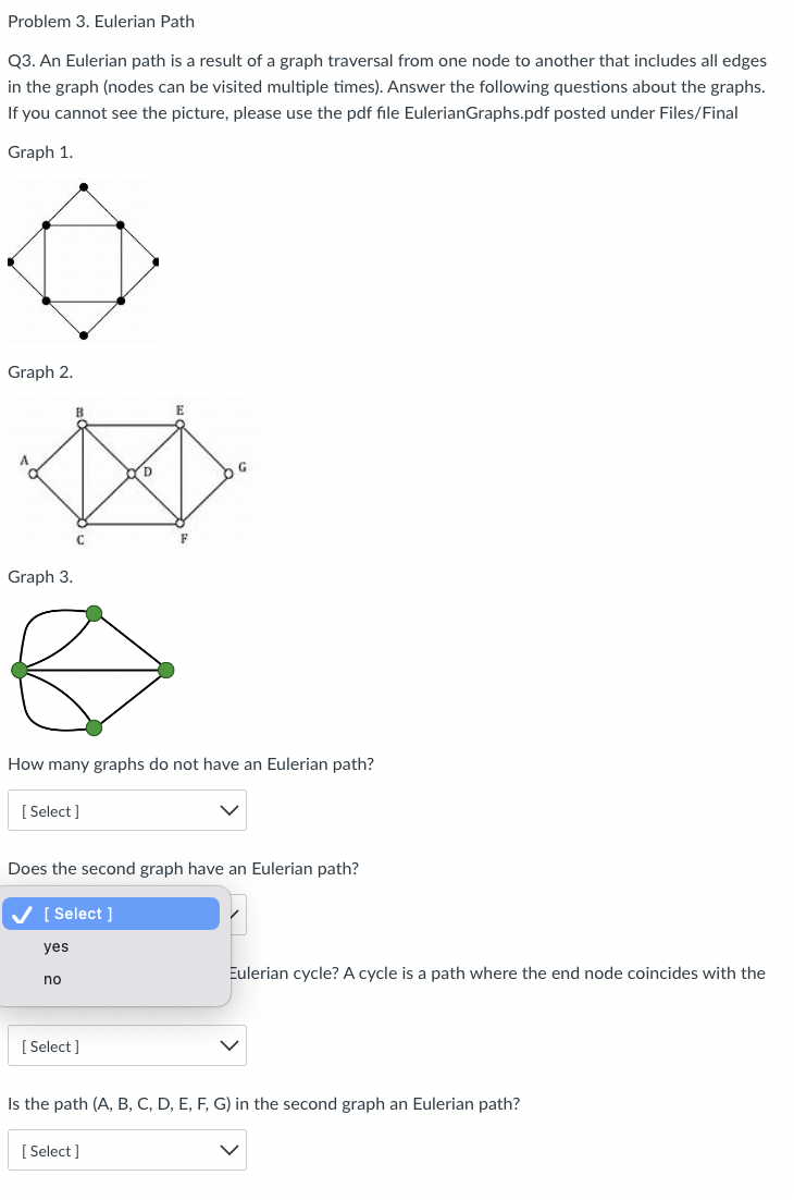 Solved Problem 3. Eulerian Path Q3. An Eulerian path is a | Chegg.com