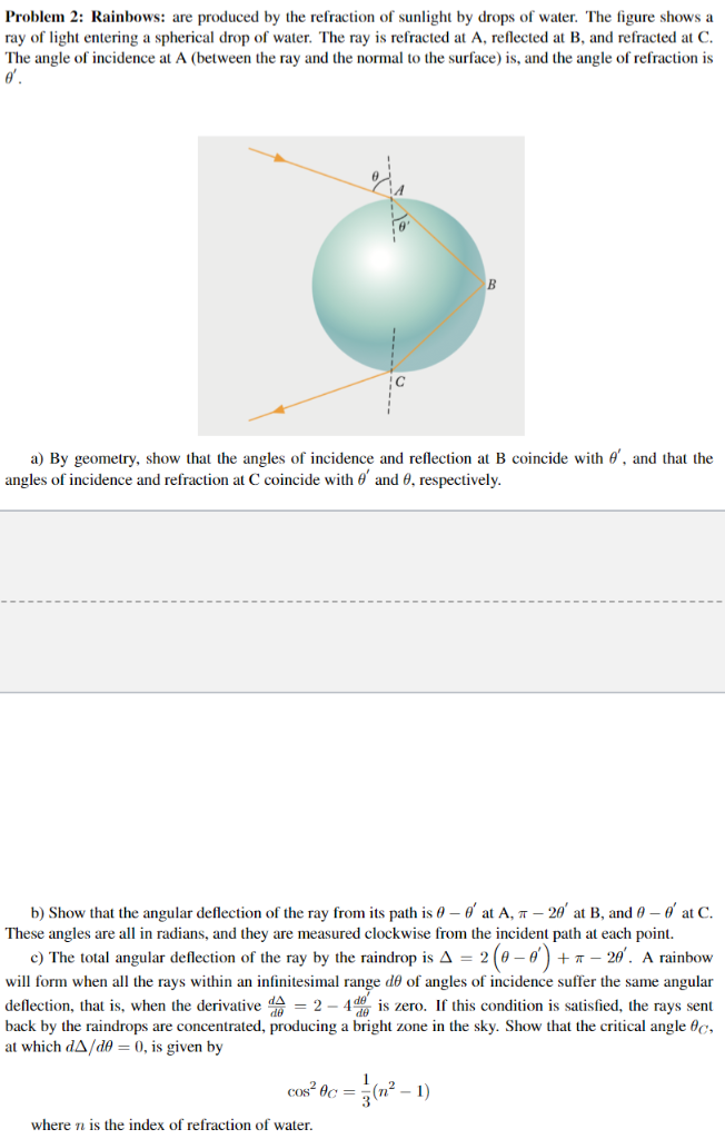 Solved Problem 2: Rainbows: are produced by the refraction | Chegg.com