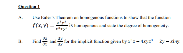 Solved Question 1 A. Use Euler's Theorem on homogenous | Chegg.com