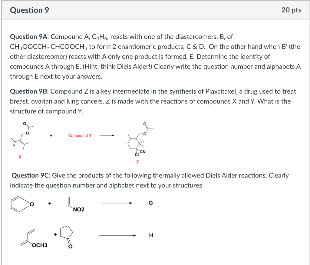 Solved Question 9 20 pts Question 9A: Compound A, C4H6, | Chegg.com