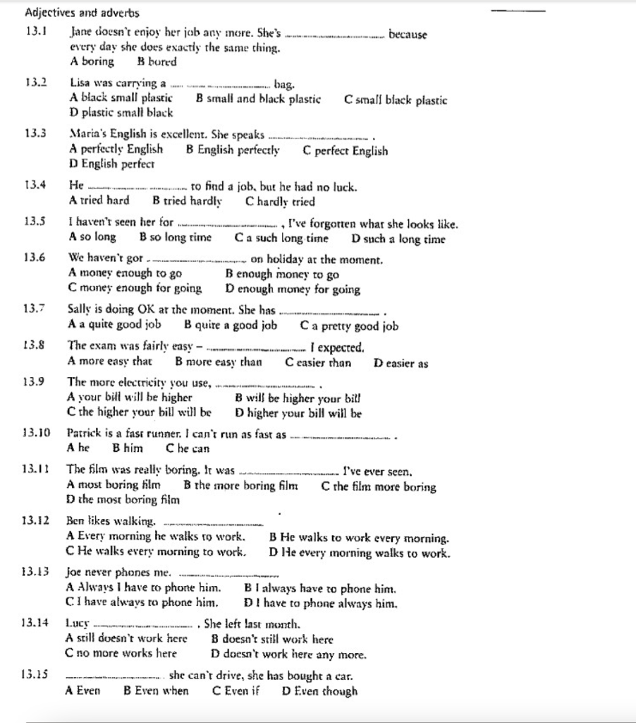 Solved 13.5 Adjectives and adverbs 13.1 Jane doesn't enjoy | Chegg.com