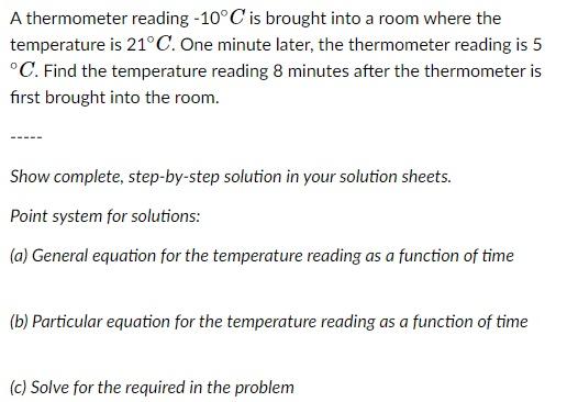 Solved A thermometer reading -10°C is brought into a room | Chegg.com