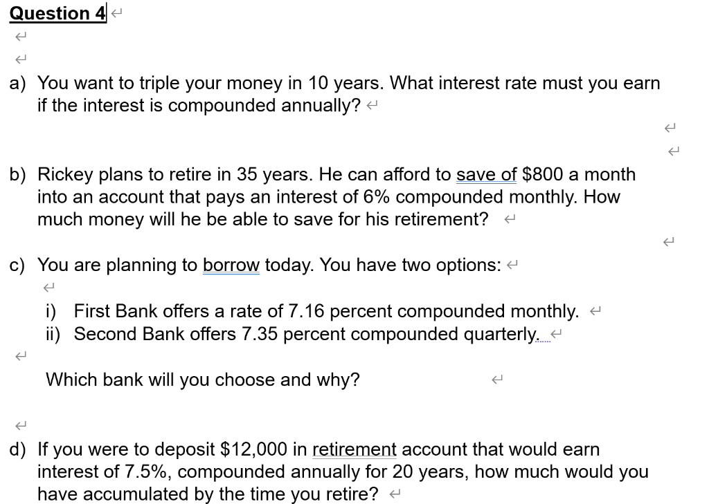 Solved a) You want to triple your money in 10 years. What | Chegg.com