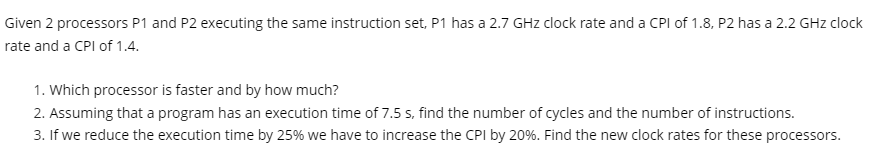 Solved Given 2 processors P1 and P2 executing the | Chegg.com