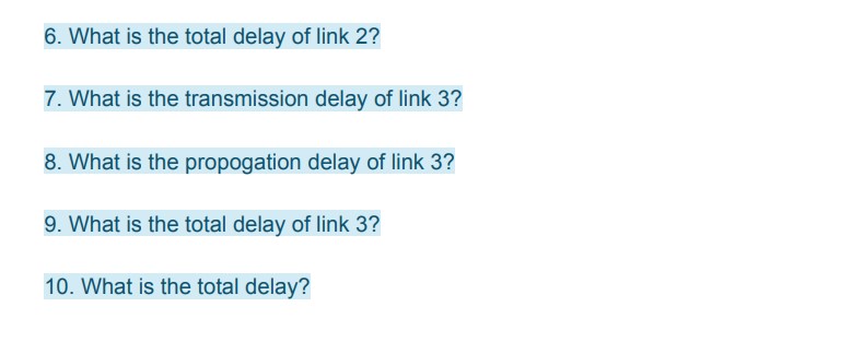 Solved COMPUTING END-END DELAY (TRANSMISSION AND PROPAGATION | Chegg.com Solved COMPUTING END-END DELAY (TRANSMISSION AND PROPAGATION | Chegg.com