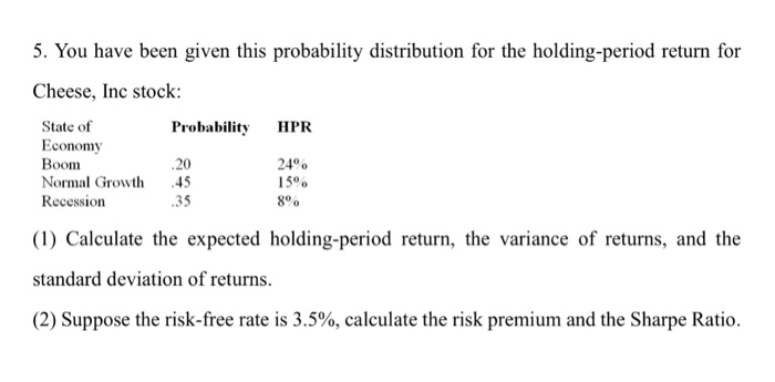 Solved You have been given this probability distribution for | Chegg.com
