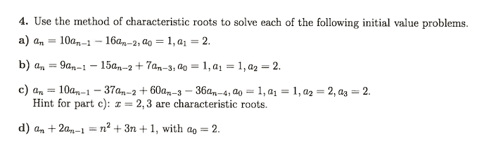 Solved , 4. Use the method of characteristic roots to solve | Chegg.com