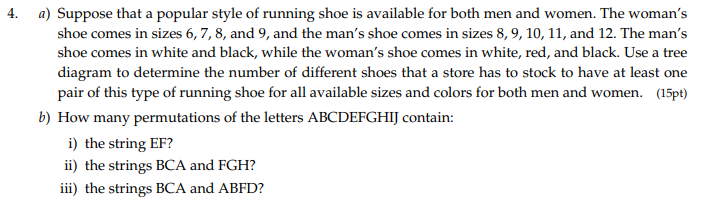 Solved 4. a) Suppose that a popular style of running shoe is | Chegg.com