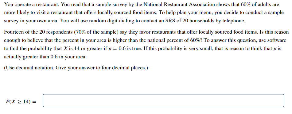 Solved You operate a restaurant. You read that a sample | Chegg.com