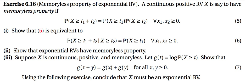 Solved Exercise 6.16 (Memoryless property of exponential | Chegg.com