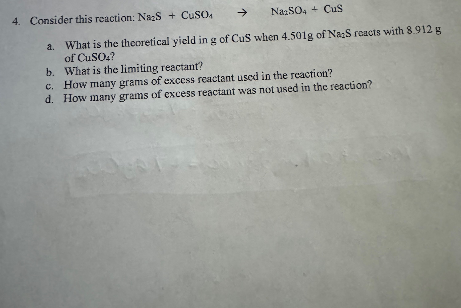 Solved 4. Consider this reaction: Na2 S+CuSO4→Na2SO4+CuS a. | Chegg.com