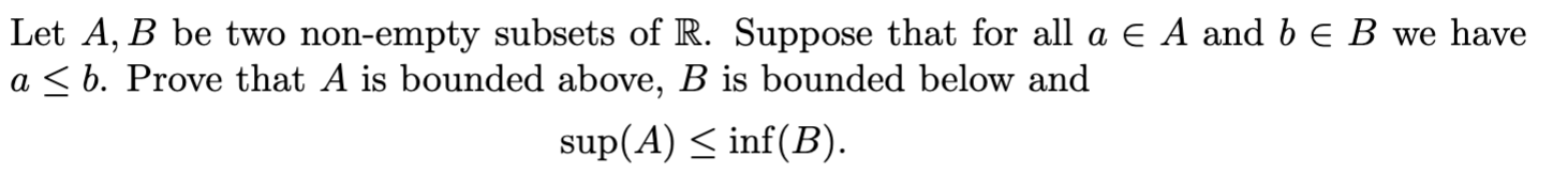 Solved Let A,B be two non-empty subsets of R. Suppose that | Chegg.com