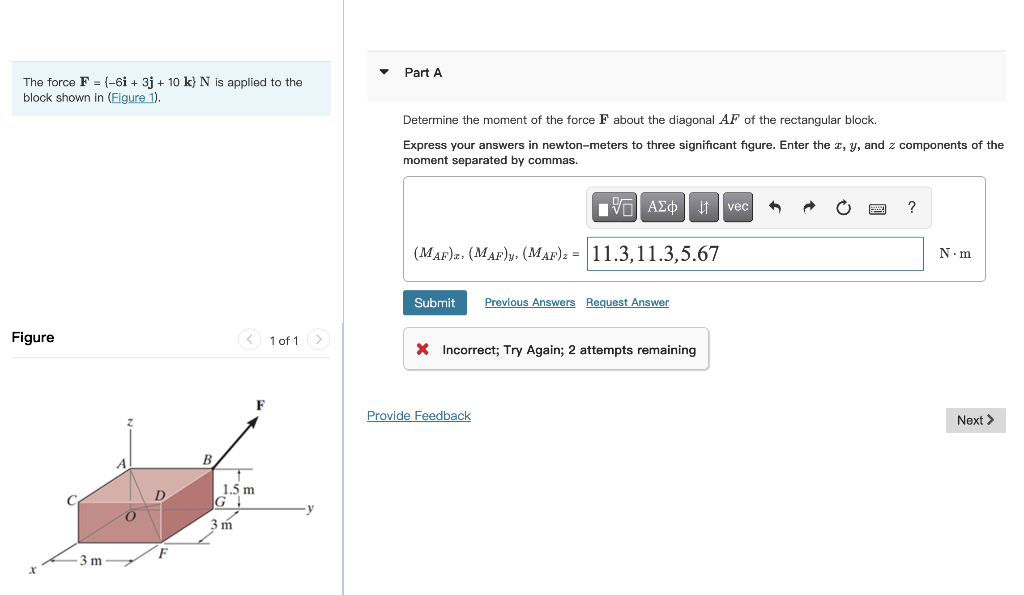 Solved The force F={−6i+3j+10k}N is applied to the block | Chegg.com