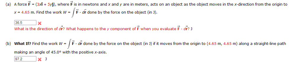 Solved (a) A force F=(3xi^+5yj^), where F is in newtons and | Chegg.com
